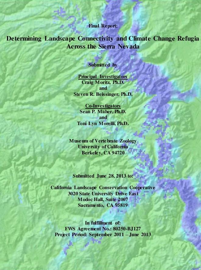 Determining Landscape Connectivity and Climate Change Refugia Across ...